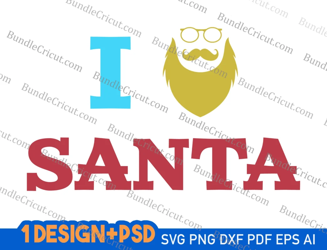 I Love Santa svg - Bundle Cricut