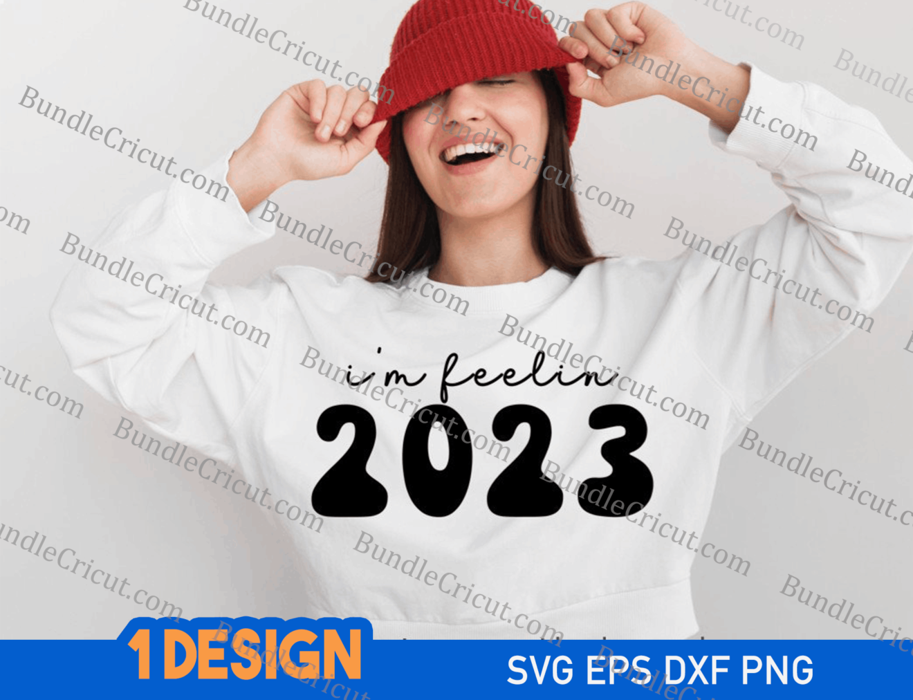 I'm Feelin Svg Happy New Year 2023 - Bundle Cricut
